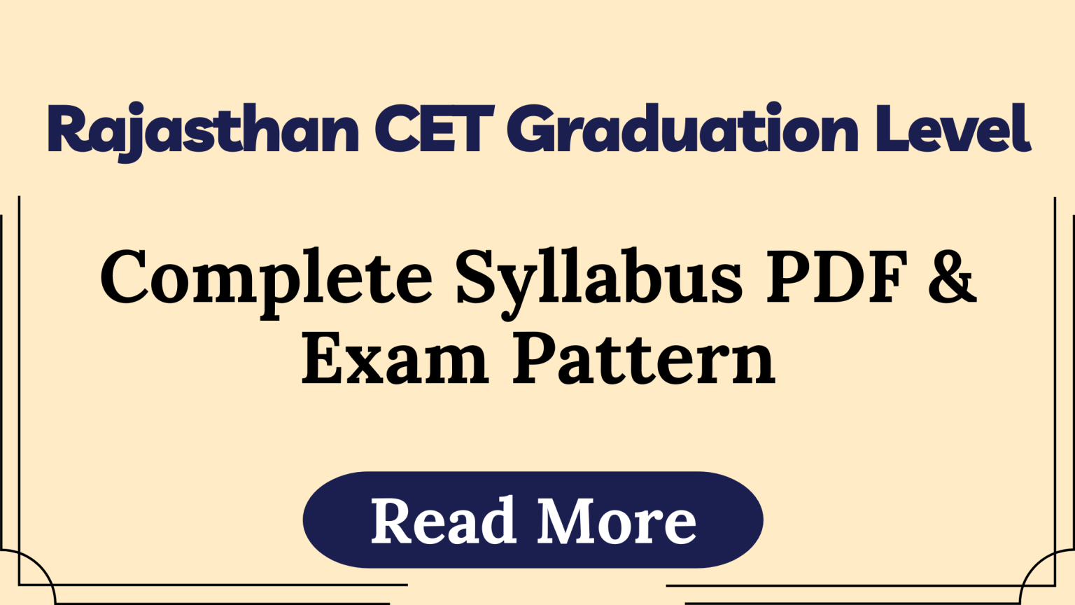 Rajasthan CET 2025: Graduation Level Syllabus PDF and Exam Pattern