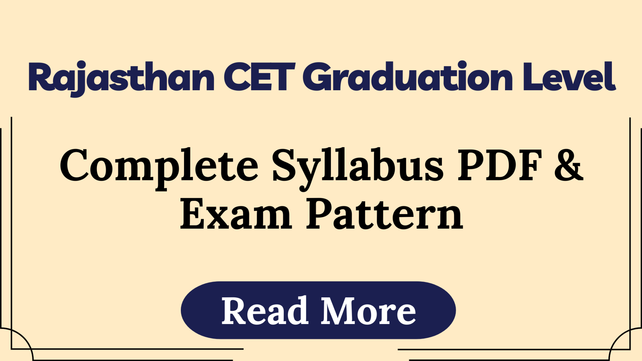 Rajasthan CET 2025: Graduation Level Syllabus PDF and Exam Pattern