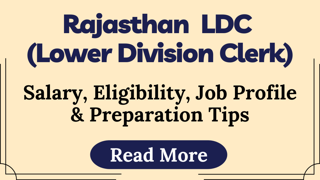 Rajasthan LDC 2025: Notification, Salary, Eligibility, Job Profile ...