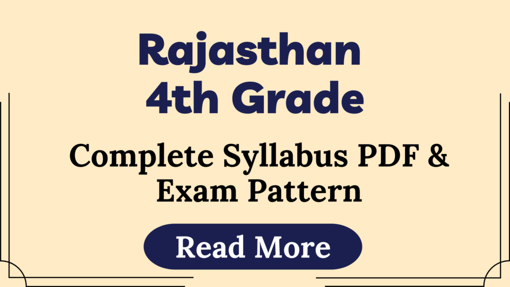 Rajasthan Grade 4th 2025: Full Syllabus PDF & Exam Pattern