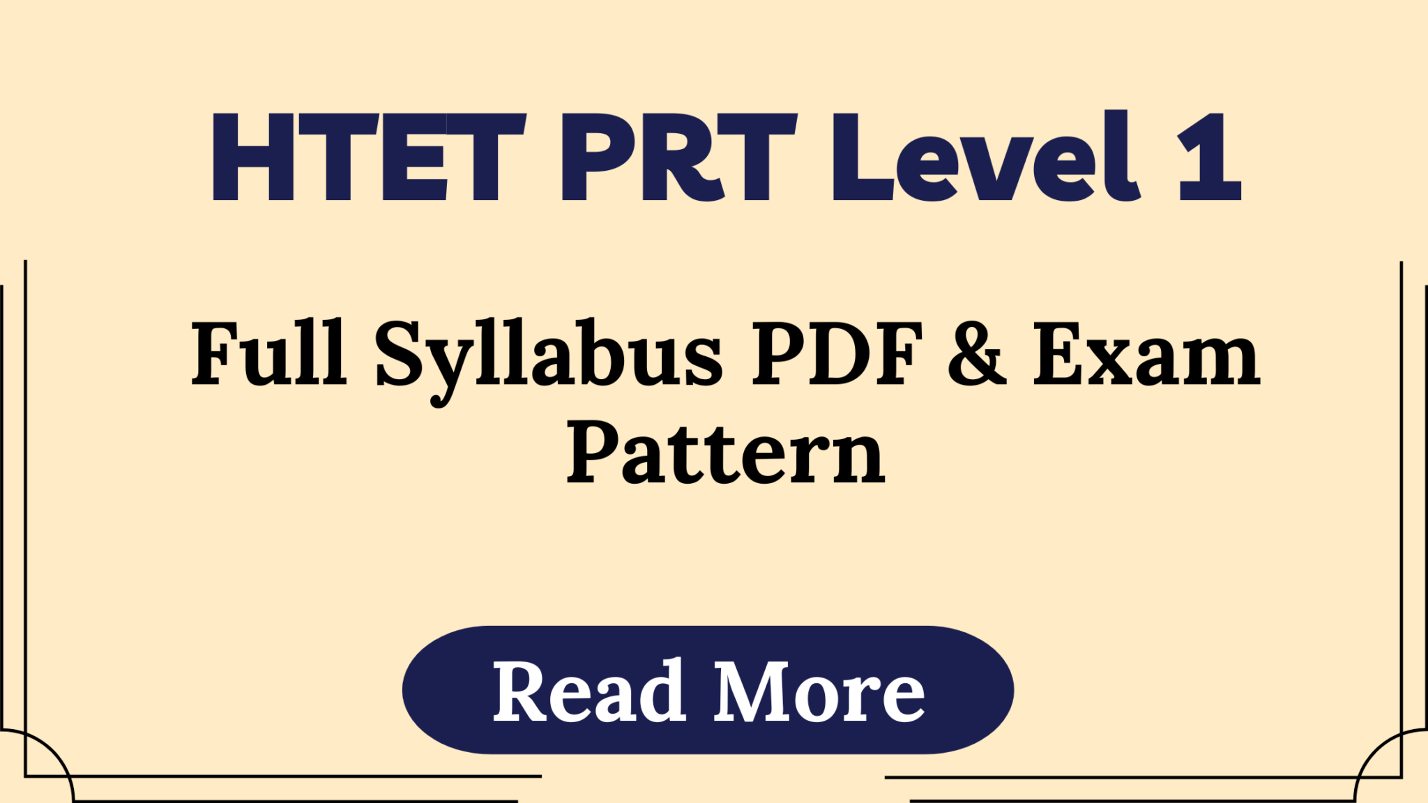 HTET PRT Level 1 2025: Full Syllabus PDF & Exam Pattern