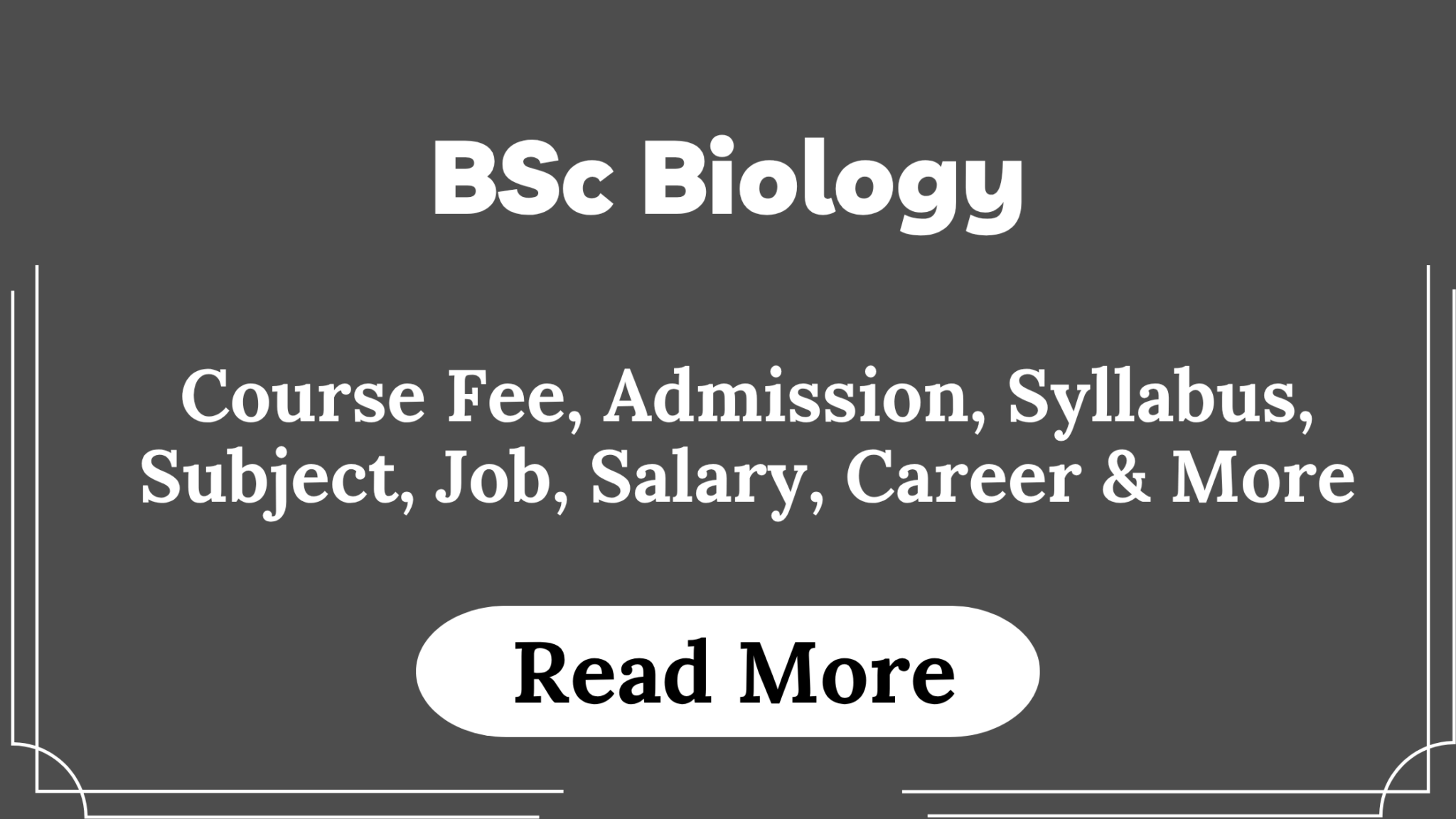 BSc Biology Course Fees, Admission, Syllabus, Subject, Job, Salary ...